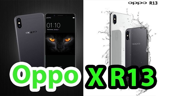 Lộ hình ảnh thiết kế OPPO R13: anh em sinh đôi với iPhone X